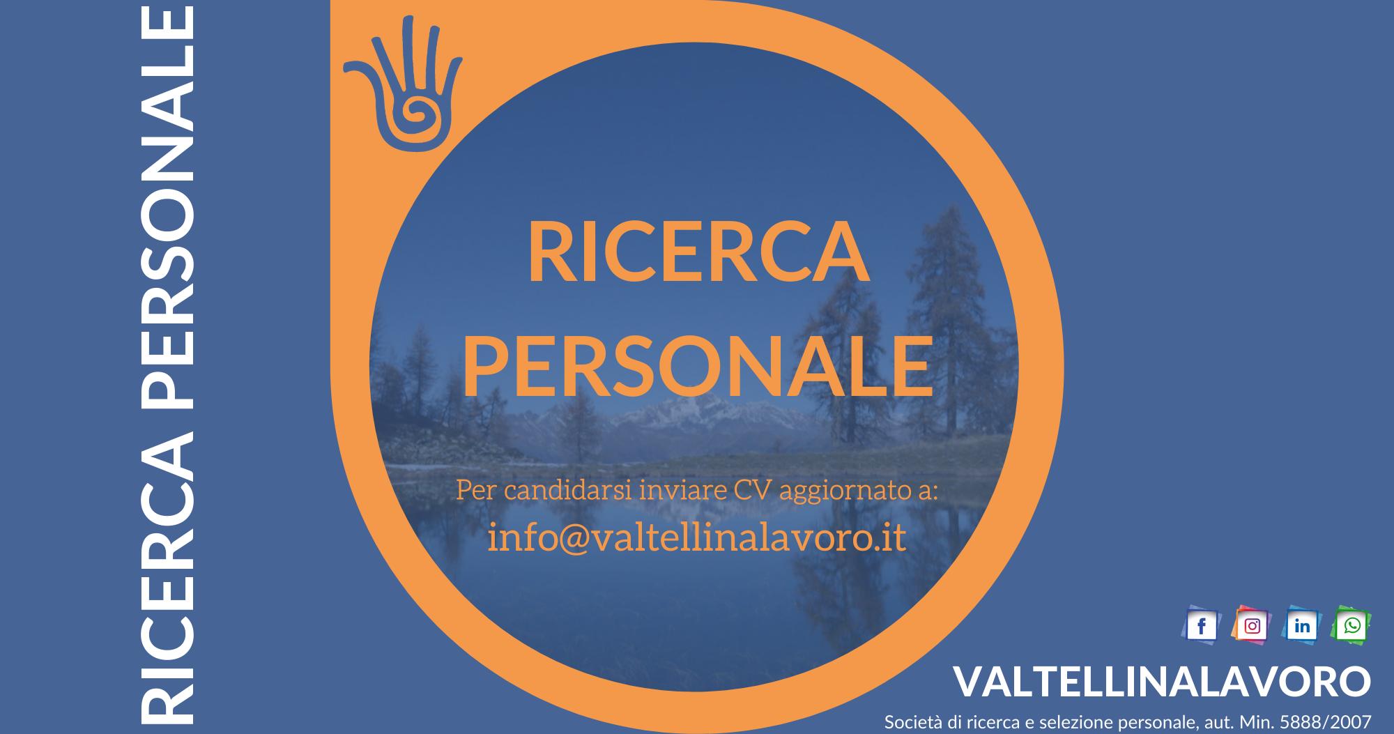 Ricerca e selezione personale | ValtellinaLavoro